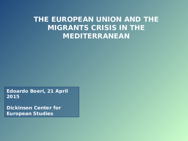 (PPT) The European Union and the migrants crisis in the Mediterranean