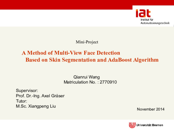 Ppt A Method Of Multi View Face Detection Based On Skin Segmentation And Adaboost Algorithm