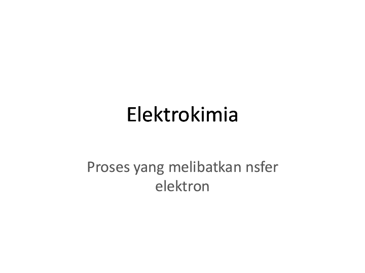 (PDF) Elektrokimia Proses yang melibatkan nsfer elektron