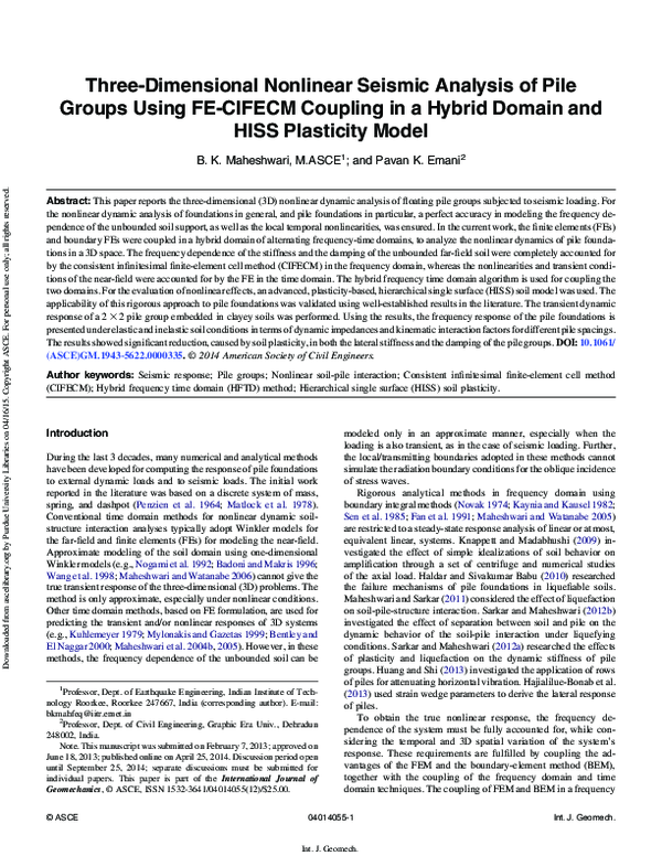 Pdf Three Dimensional Nonlinear Seismic Analysis Of Pile Groups Using Fe Cifecm Coupling In A