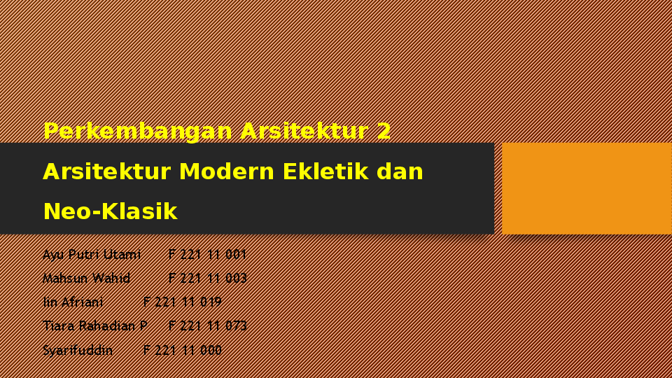 Ppt Arsitektur Modern Ekletik Dan Neo Klasik