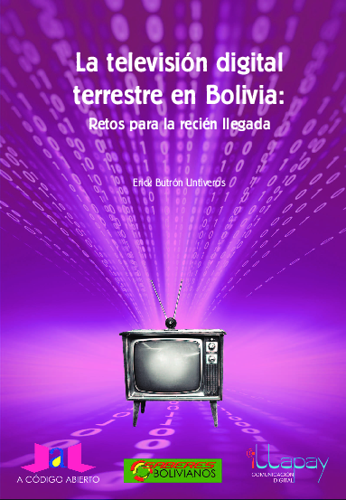 (PDF) La Televisión Digital Terrestre en Bolivia: Retos para la recién llegada