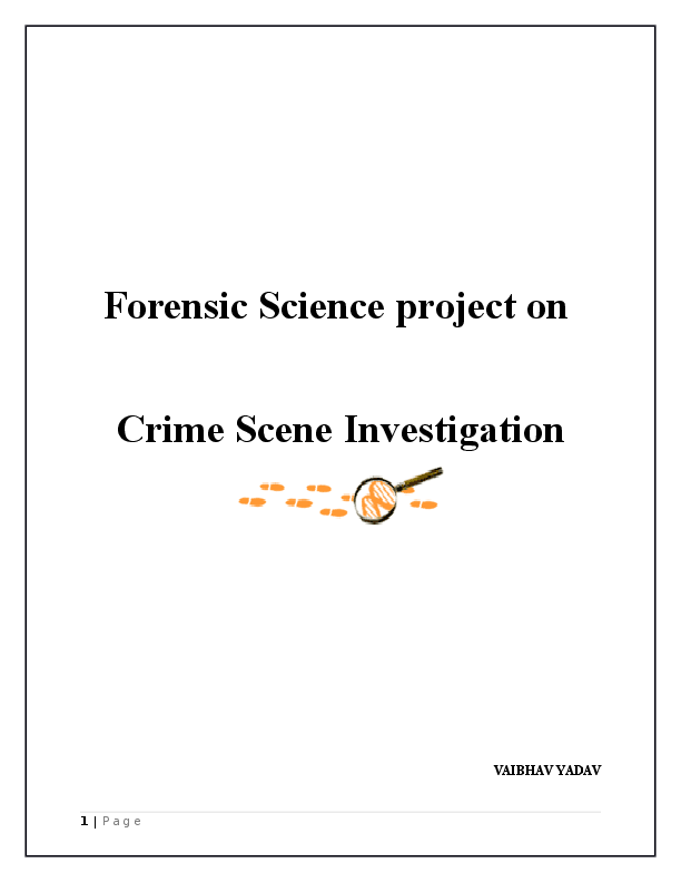 (DOC) Forensic Science project on crime scene investigation