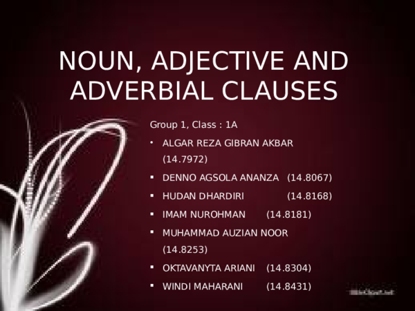 (PPT) NOUN ADJECTIVE AND ADVERBIAL CLAUSES