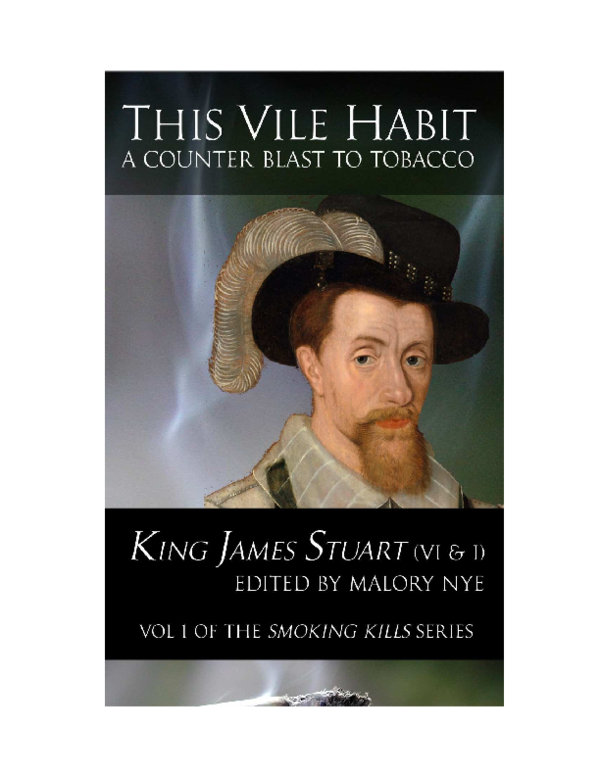 (PDF) This Vile Habit: King James' Counter Blast to Tobacco