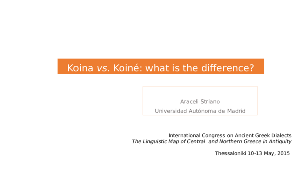 (PPT) Koina versus Koiné, what is the difference?