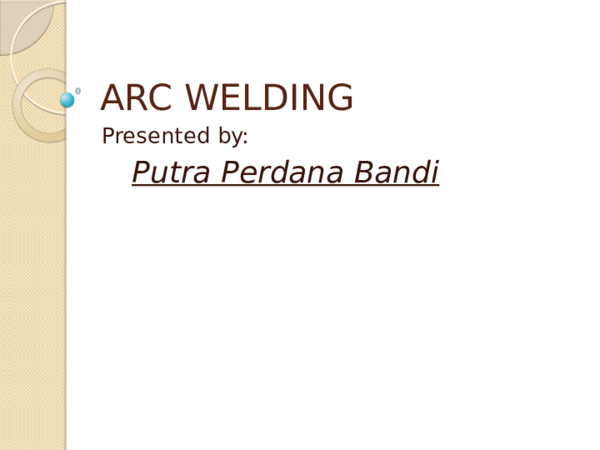 (PPT) Arc Welding