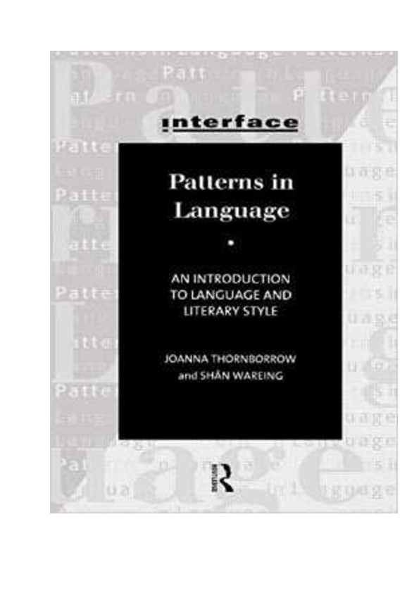 Patterns in Language: An introduction to language and literary style