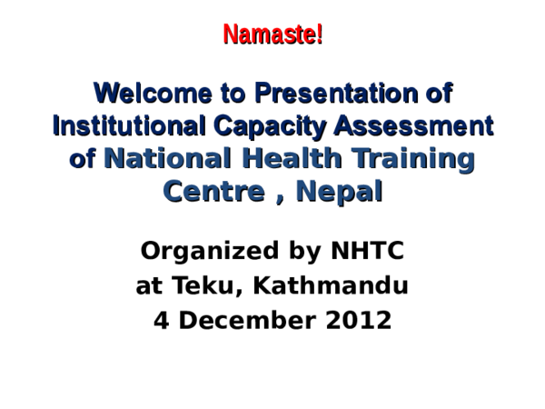 Ppt Presentation Of Institutional Capacity Assessment Of National