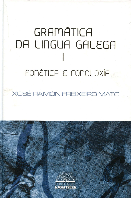 (PDF) Gramática da Lingua Galega I. Fonética e Fonoloxía