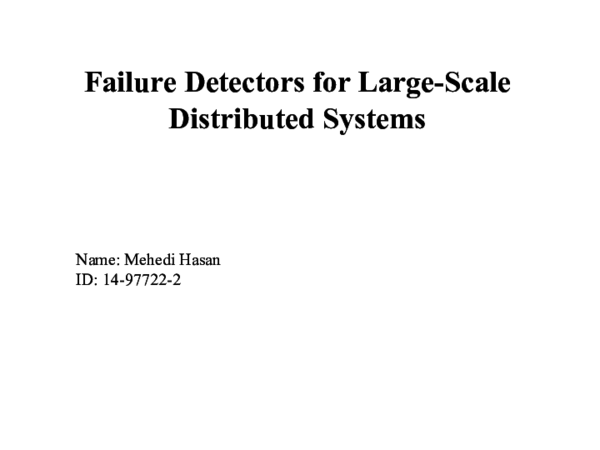 (PPT) Failure Detectors for Large-Scale Distributed Systems
