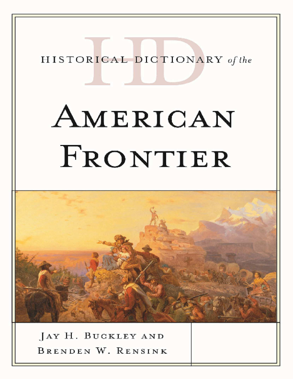 (PDF) Historical Dictionary of the American Frontier. Discovery and ...