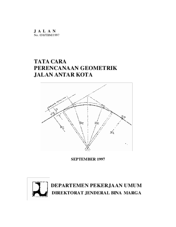Perancangan geometrik jalan (kementrian pekerjaan umum) Perancangan geometrik jalan (kementrian pekerjaan umum)