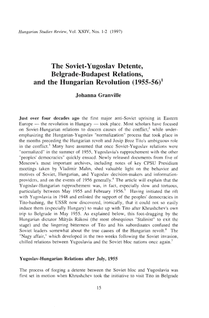 Soviet-Yugoslav Detente, Belgrade-Budapest Relations, and Hungarian Revolution of 1956.Johanna ...