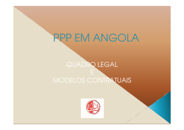(PDF) Slides "PPP em Angola: quadro legal e modelos contratuais" - 2009