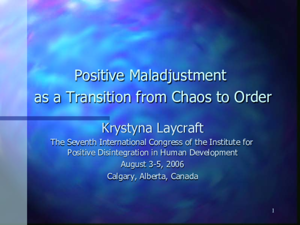 (PDF) Positive Maladjustment as a Transition from Chaos to Order