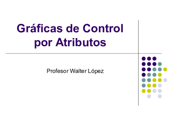 (PPT) Graficas de control por atributo 1