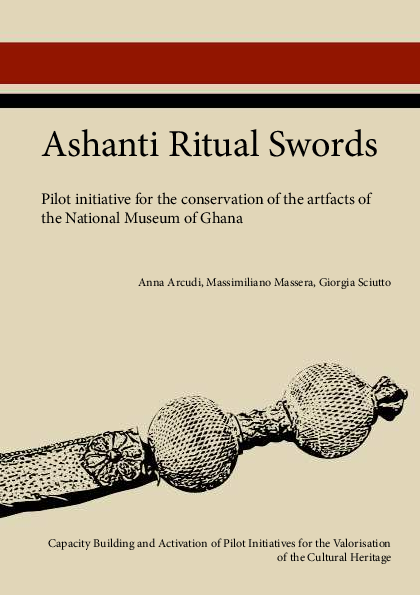 Ashanti Ritual Swords, pilot initiative for the conservation of the ...