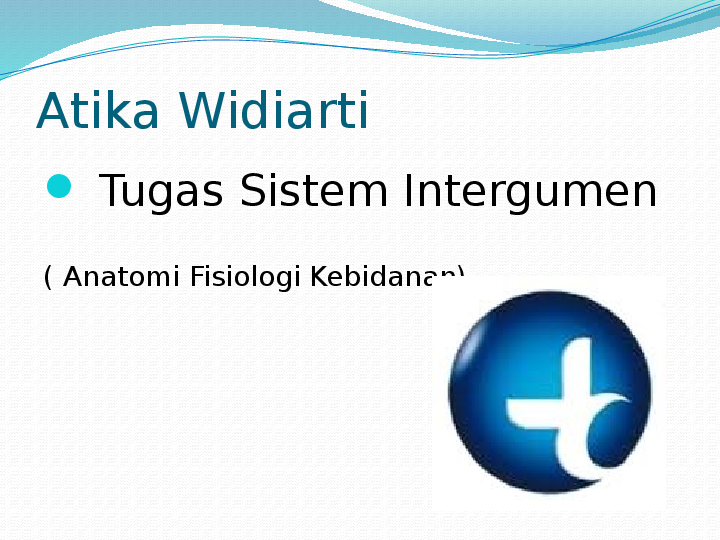 (PPT) Anatomi Fisiologi Kebidanan (Sistem Intergumen )