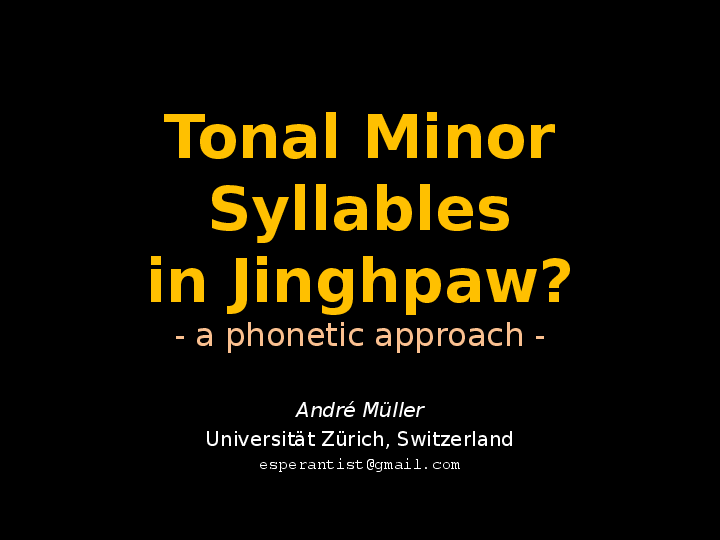 (PPT) Tonal Minor Syllables in Jinghpaw? - a phonetic approach