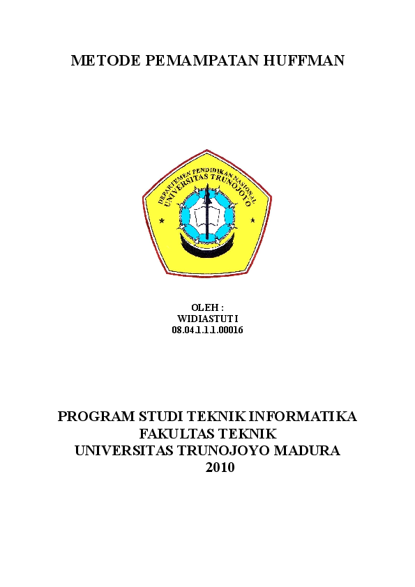 (DOC) METODE PEMAMPATAN HUFFMAN PROGRAM STUDI TEKNIK INFORMATIKA FAKULTAS TEKNIK UNIVERSITAS ...