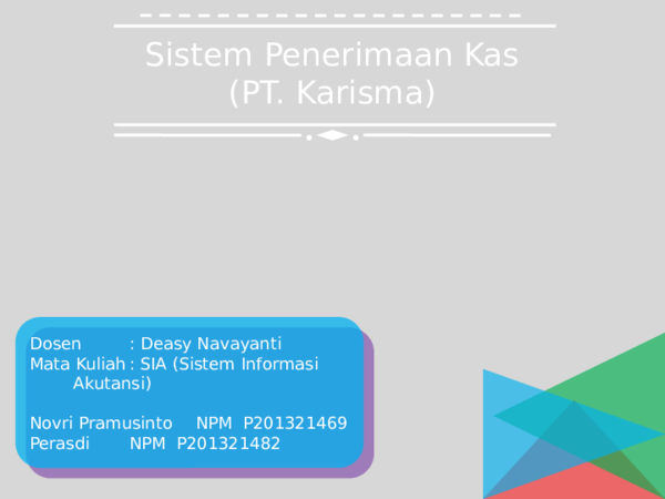 (PPT) Alur cerita Penerimaan Kas PT KARISMA