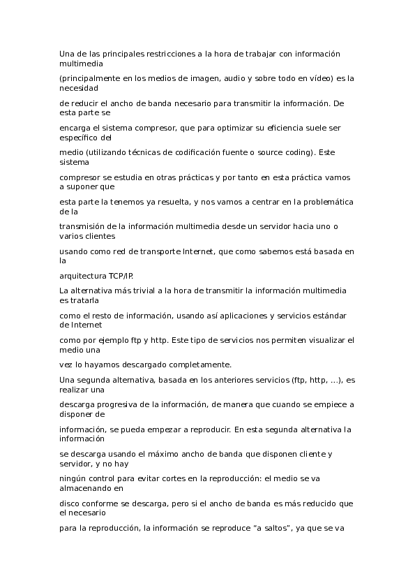 Una de las principales restricciones a la hora de trabajar con ...