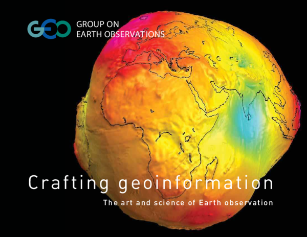 (PDF) Crafting geoinformation - the art and science of earth observation