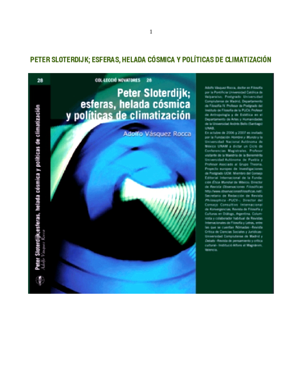LIBRO: PETER SLOTERDIJK; ESFERAS, HELADA CÓSMICA Y POLÍTICAS DE CLIMATIZACIÓN. (IAM) VALENCIA ...