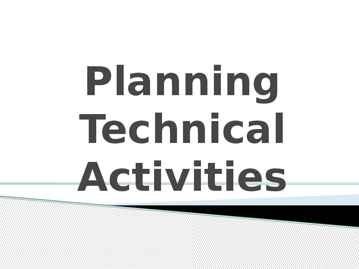 (PPT) ES 08 Planning Technical Activities Part 1