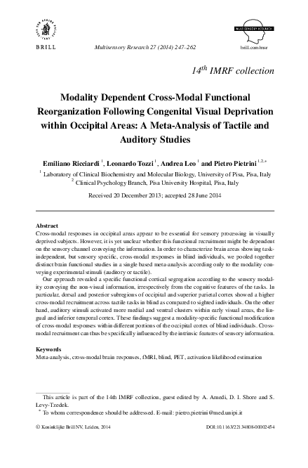 Modality dependent cross-modal functional reorganization following congenital visual deprivation ...