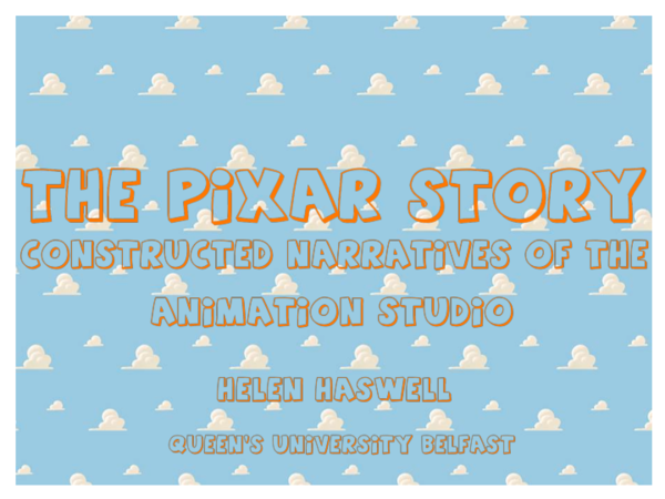 (PDF) The Pixar Story: Constructed Narratives of the Animation Studio