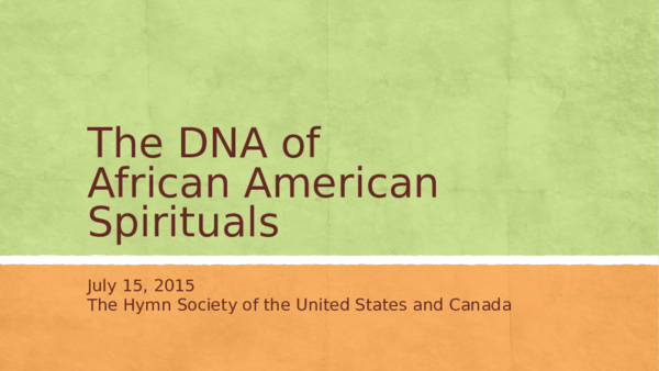 (PPT) DNA of African American Spirituals