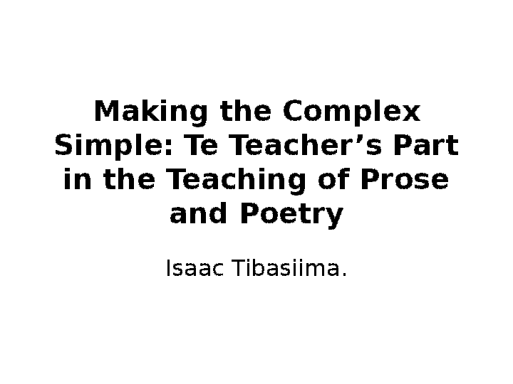(PPT) Making the Complex Simple: Teaching Prose and Poetry in High School