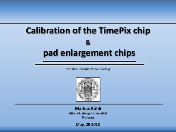 (PDF) Calibration of the TimePix chip and pad enlargement chips