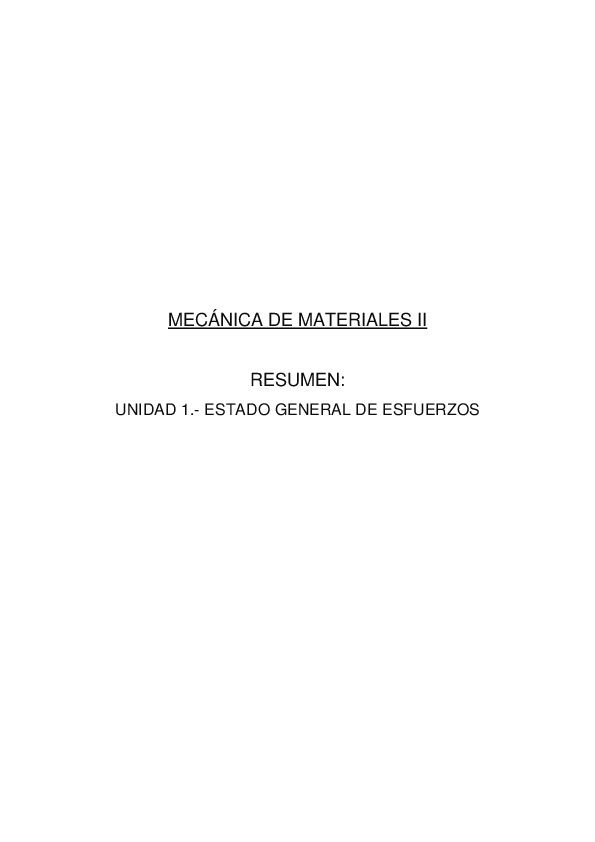 (PDF) MECÁNICA DE MATERIALES II RESUMEN ESTADO GENERAL DE ESFUERZOS