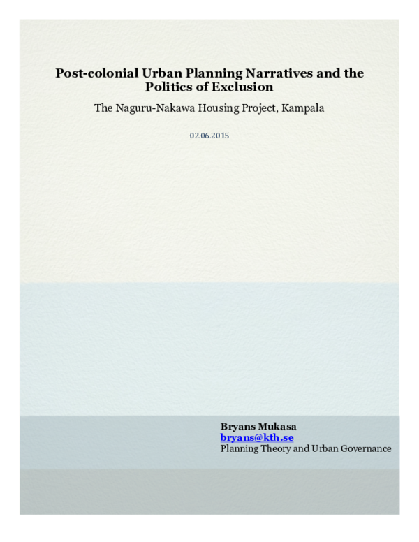 (PDF) Post-colonial Urban Planning Narratives and The Politics of ...