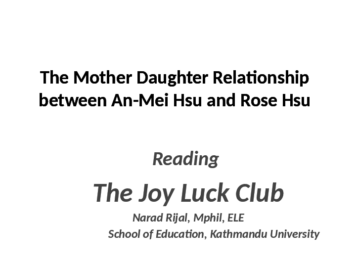 Analysis of Mother Daughter Relation in The Luck Joy Club