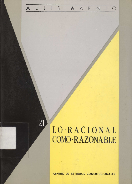 (PDF) Aarnio, Aulis - Lo racional como razonable | FERNANDO SILVA ...