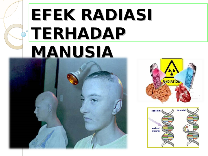 (PPT) 548 Efek Radiasi Terhadap Manusia