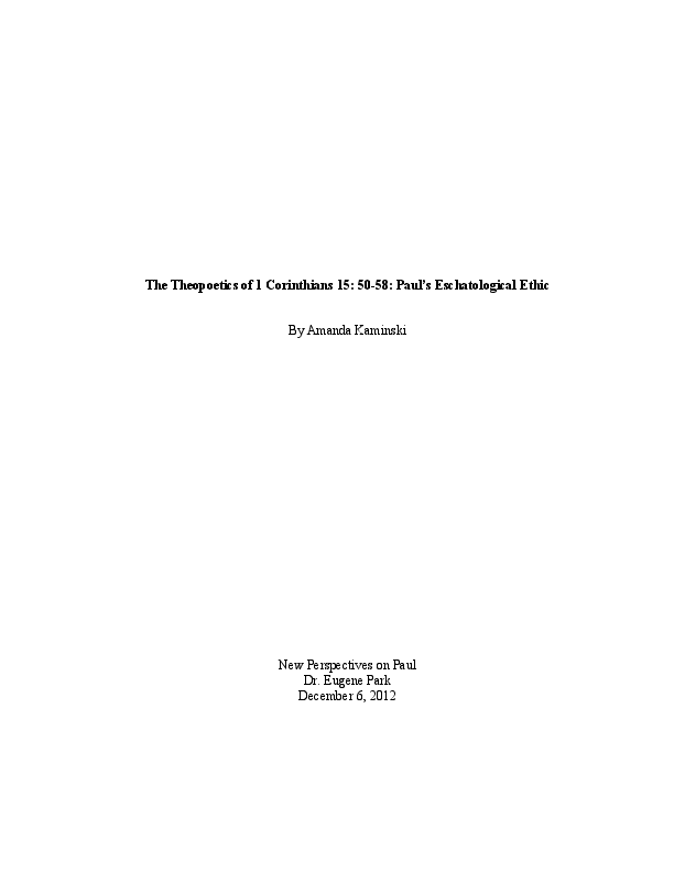 (PDF) The Theopoetics of 1 Corinthians 15: 50-58: Paul’s Eschatological ...