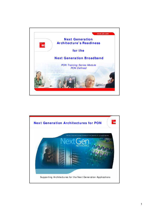 Next Generation Architectures for PON Supporting Architectures for the Next Generation ...