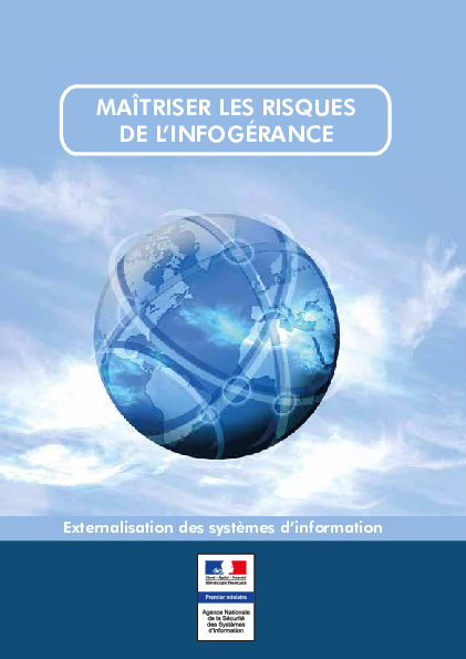 Externalisation des systèmes d'information MAÎTRISER LES RISQUES DE L'INFOGÉRANCE