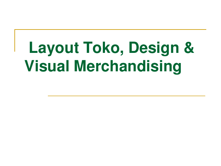(PDF) Layout Toko, Design & Visual Merchandising
