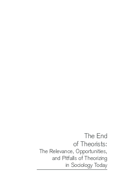 (PDF) The End of Theorists: The Relevance, Opportunities, and Pitfalls ...