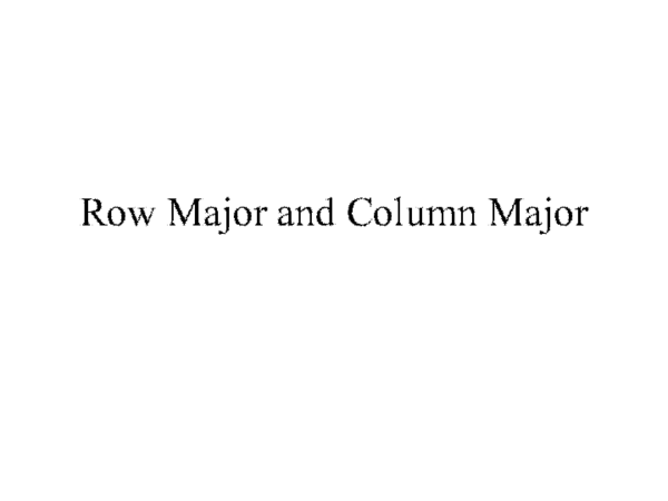 Row Major And Column Major