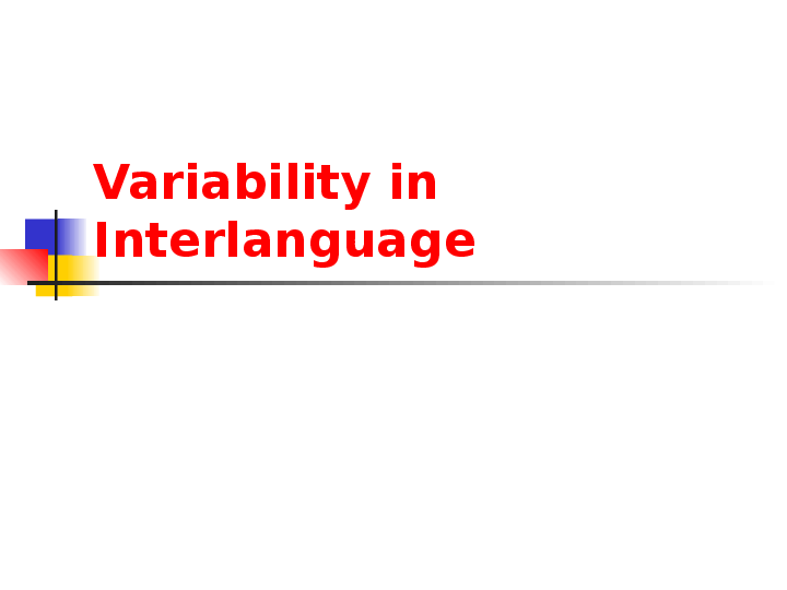 (PPT) Variability in Interlanguage