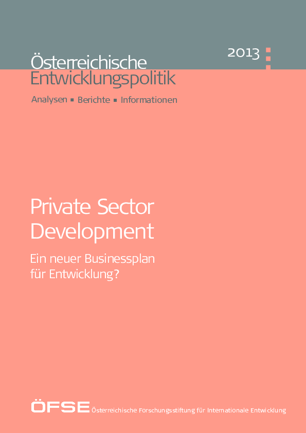 (PDF) Private Sector Development - ein neuer Business Plan für Entwicklung?