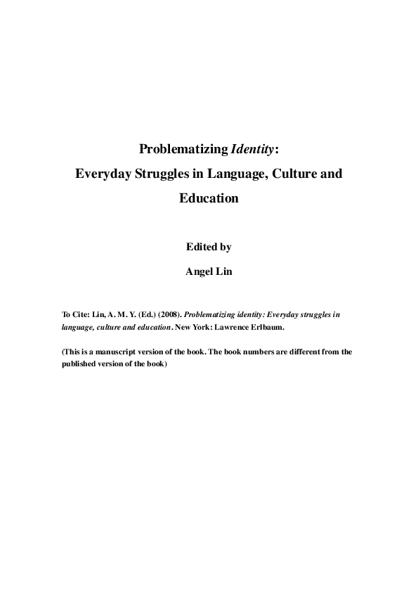 (PDF) Problematizing Identity: Everyday struggles in language, culture ...