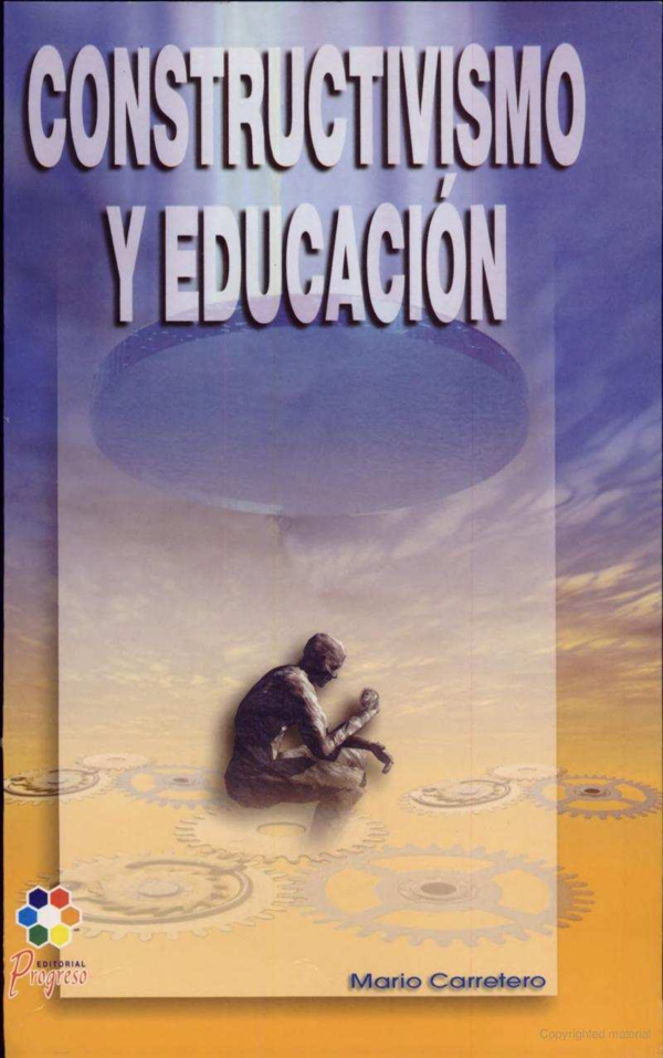 (PDF) Carretero Mario - Constructivismo Y Educacion